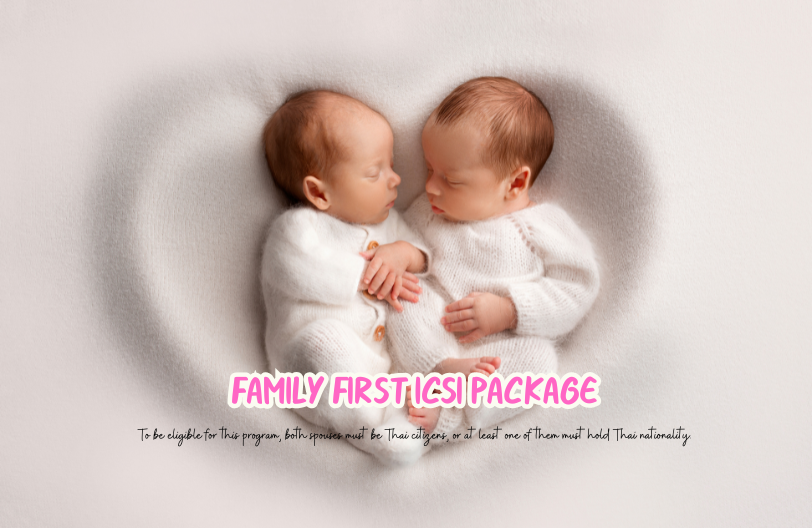 Family First ICSI Package - Smile IVF Clinic